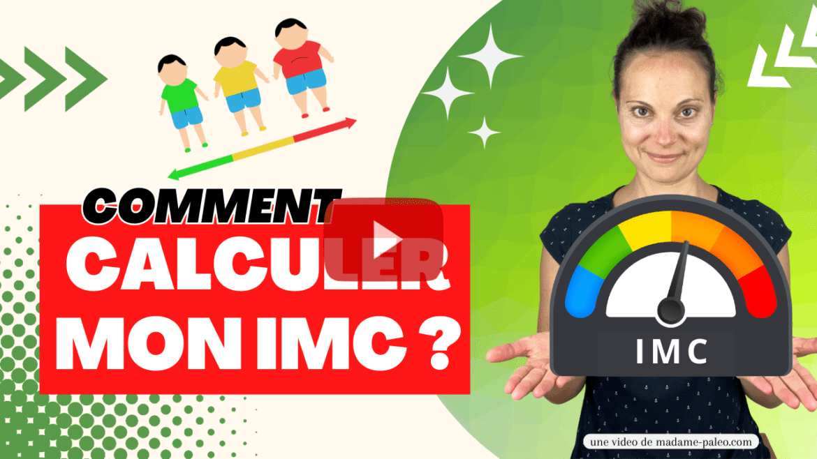 Comment calculer mon IMC ? - Madame Paléo