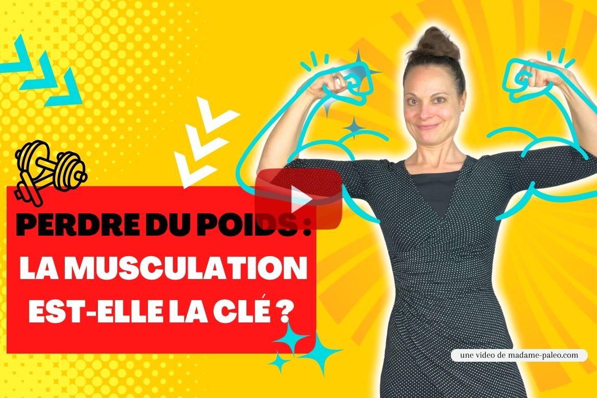 La musculation accélère-t-elle VRAIMENT la perte de poids ? - Madame Paléo